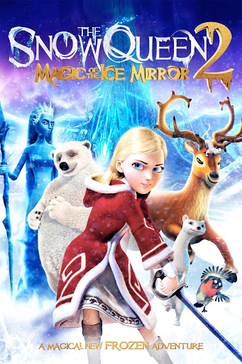 The Snow Queen: Magic of the Ice Mirror - Movies on Google Play