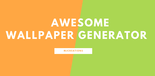 Wallpaper Generator - maker Android App