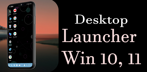 Desktop Launcher: Win 10, 11 Android App