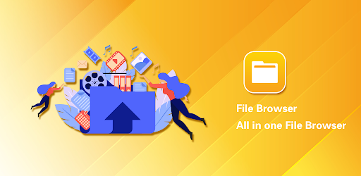 File Browser - Smart & Simple Android App File Browser - Smart & Simple Android App