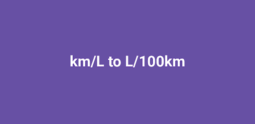 km/L to L/100km Android App