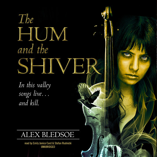 The Hum and the Shiver by Alex Bledsoe - Audiobooks on Google Play