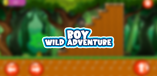Boy Wild Adventure Android App