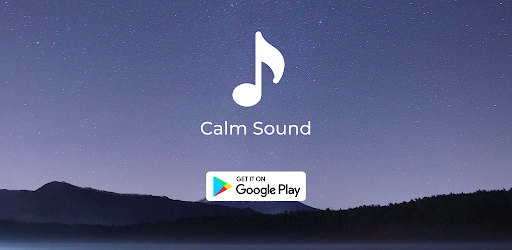 Calm Sound Android App