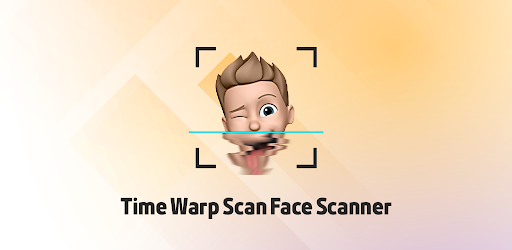 Time Warp Scan Face Scanner Android App