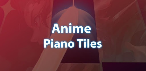 Anime And Manga Tiles - Piano Music Android App