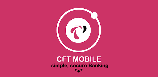 CFT MOBILE Android App