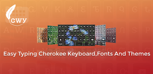Easy Typing Cherokee Keyboard Fonts And Themes Android App
