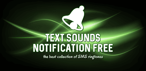 Text Sounds Notifications Free Android App