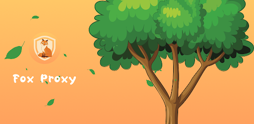 Fox Proxy - Game Fast Android App