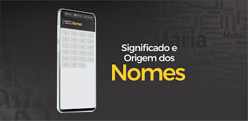 Origem e Significado dos Nomes Android App