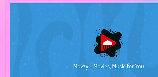 Movzy - Movies , Music for You Guide Android App