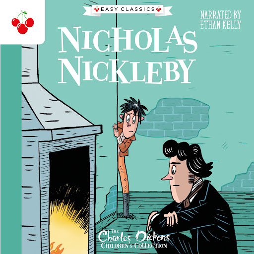 Nicholas Nickleby - The Charles Dickens Children's Collection (Easy ...