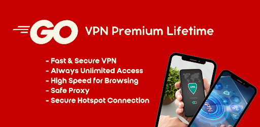 Go VPN - Premium Lifetime for PC / Mac / Windows 11,10,8,7 - Free ...