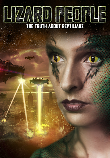 Lizard People: The Truth About Reptilians - Movies on Google Play