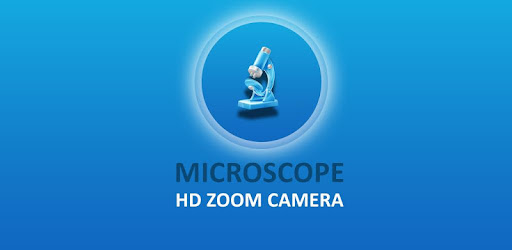 Microscope HD Zoom Camera Android App