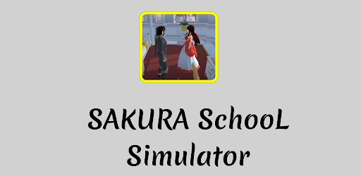 Tips For SAKURA SchooL Simulator 2021 Android App