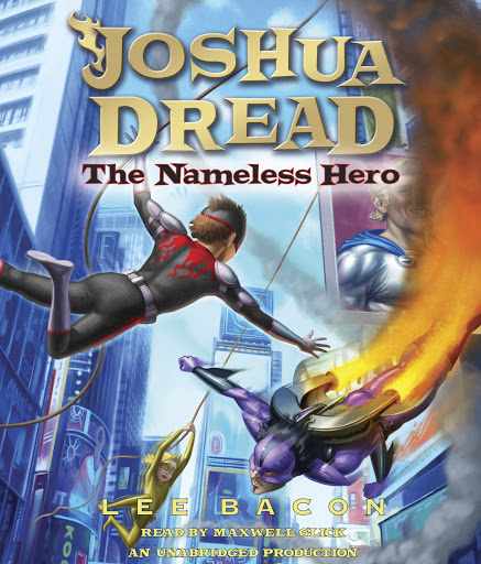 Joshua Dread: The Nameless Hero by Lee Bacon - Audiobooks on Google Play