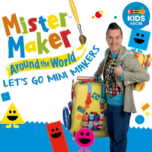 Mister Maker, Around The World: Let's Go Mini Makers! - TV on Google Play