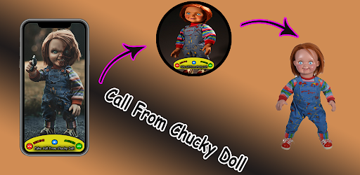 Fake Call From Chucky Doll Android App