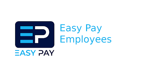 Easy Pay Employee Android App