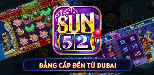 Sun52: Đánh Bài, Slots Tài Xỉu Android App