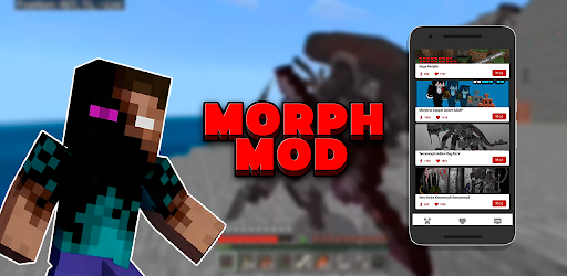 Morph mod pack for Minecraft Android App