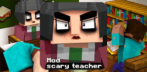 Scary Teacher Mod for Minecraft PE Horror Game Android App