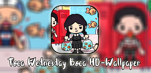 Toca Wednesday Boca Wallpapers Android App