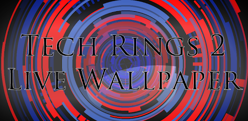Tech Rings 2 Live Wallpaper Android App