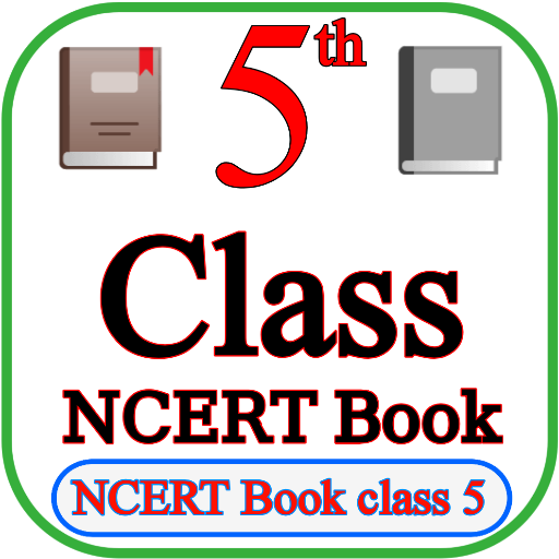 Class 5 NCERT Book Solution for PC / Mac / Windows 11,10,8,7 - Free ...