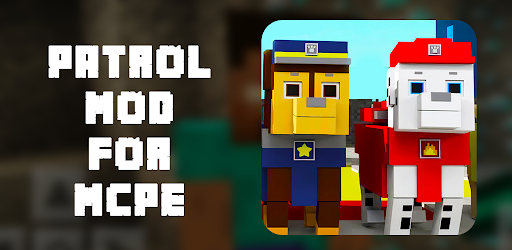 Patrol Mod Paw Minecraft MCPE Android App