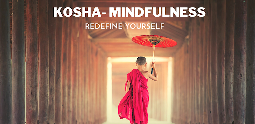 Kosha-Mindfulness Android App