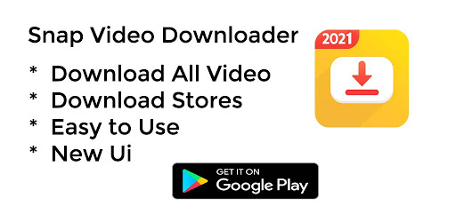 Snap Video Downloader - Snap Video Downloader App Android App