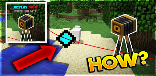 Replay Mod Record minecraft Android App