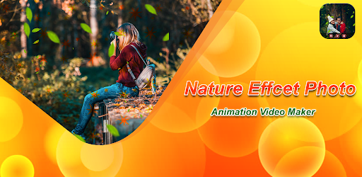 Nature Effect Photo Video Maker With Music Android App
