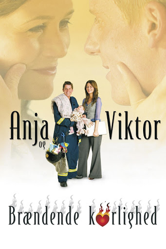 Anja og Viktor: Brændende kærlighed - Movies on Google Play