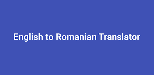 English to Romanian Translator Android App