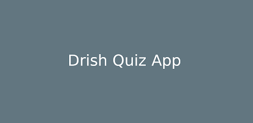 Drish Quiz App Android App