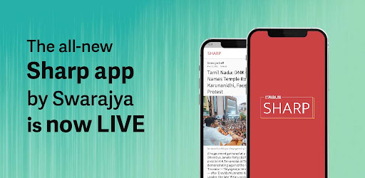 Sharp by Swarajya Android App