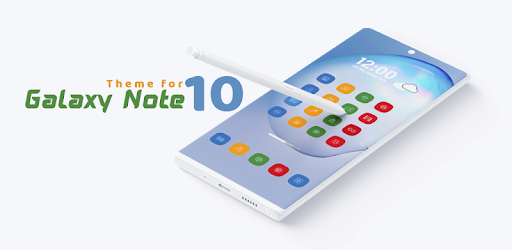 Theme for Samsung Note 10 / Galaxy Note 10 Plus Android App