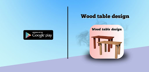 Wood Table design Android App