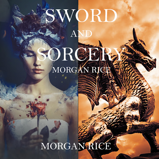 Sword and Sorcery: A Morgan Rice Fantasy Bundle by Morgan Rice ...