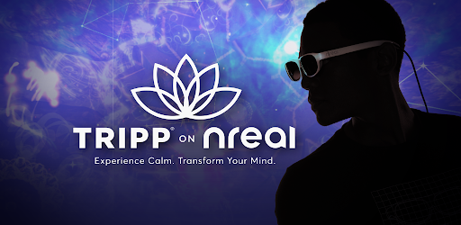 TRIPP On Nreal Android App