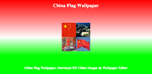 China Flag Wallpaper: Flags and Country Images Android App