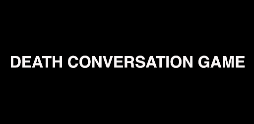 Death Conversation Game Android App