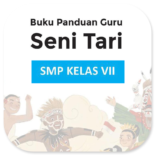 Buku Seni Tari Kelas 7 Merdeka for PC / Mac / Windows 11,10,8,7 - Free Download - Napkforpc.com
