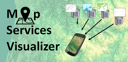 Map Services Visualizer Android App