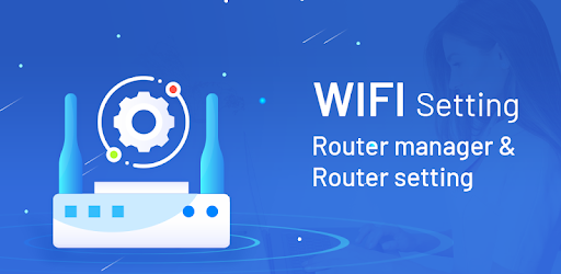WiFi setting: Router manager & Router setting Android App