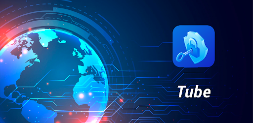 Tube VPN - Fast&Safe Android App